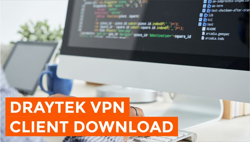 How to Download the Draytek VPN Client - ResQ